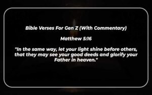 Bible Verses For Gen Z (With Commentary) » OUR BIBLE HERITAGE
