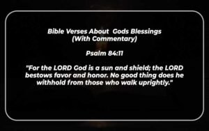 Bible Verses About Gods Blessings (With Commentary) » OUR BIBLE HERITAGE