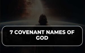 7 Covenant Names of God » OUR BIBLE HERITAGE
