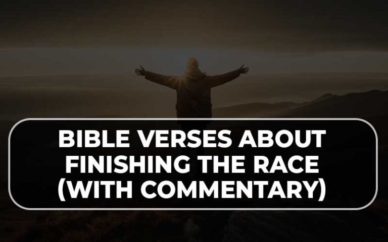 Bible Verses About Finishing The Race (With Commentary) » OUR BIBLE ...