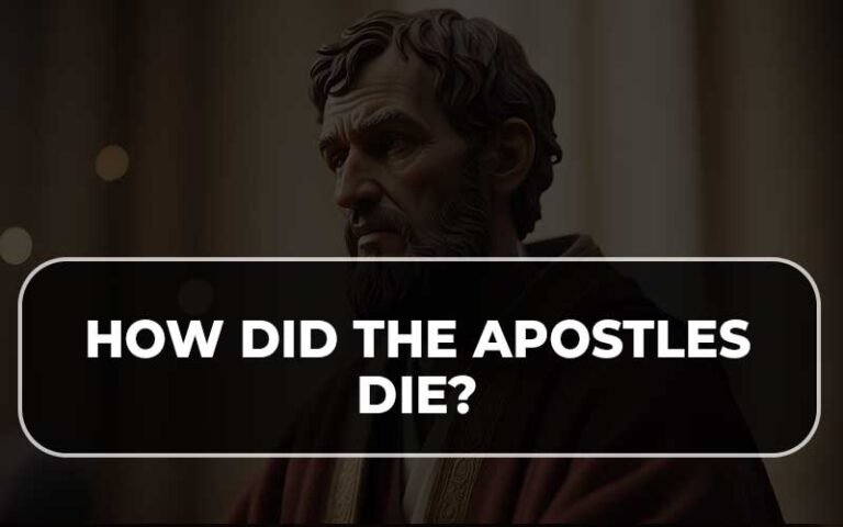 How Did the Apostles die? » OUR BIBLE HERITAGE
