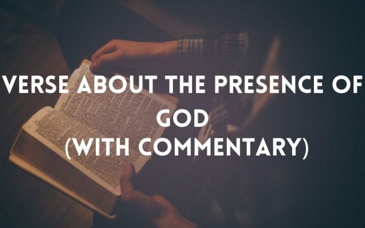 What Does the Bible Say About verse about the presence of god » OUR ...